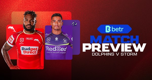Match Preview: Round 9 – Dolphins v Storm | Dolphins