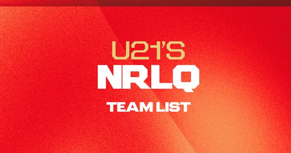 NRLQ 21s Dolphins Team List: Round 5 v Titans | Dolphins
