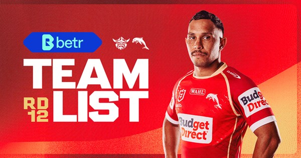 Dolphins Team List: Round 12 v Raiders | Dolphins
